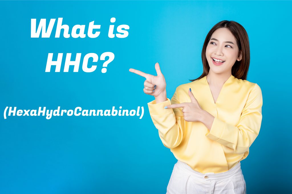 What Is HHC (Hexahydrocannabinol) and Is It Safe To Use? - Cannadelics